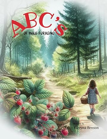 Foraging with Kids: A Beginner’s Guide to 5 Great Plants