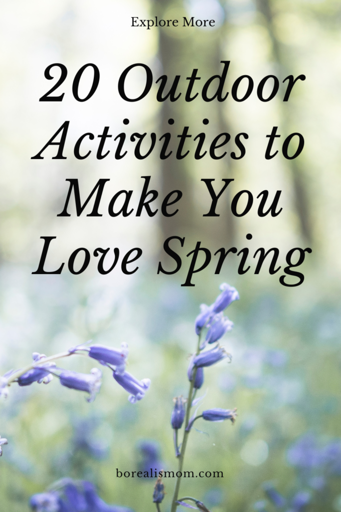 20 Exciting Outdoor Activities That Will Make You Love Spring