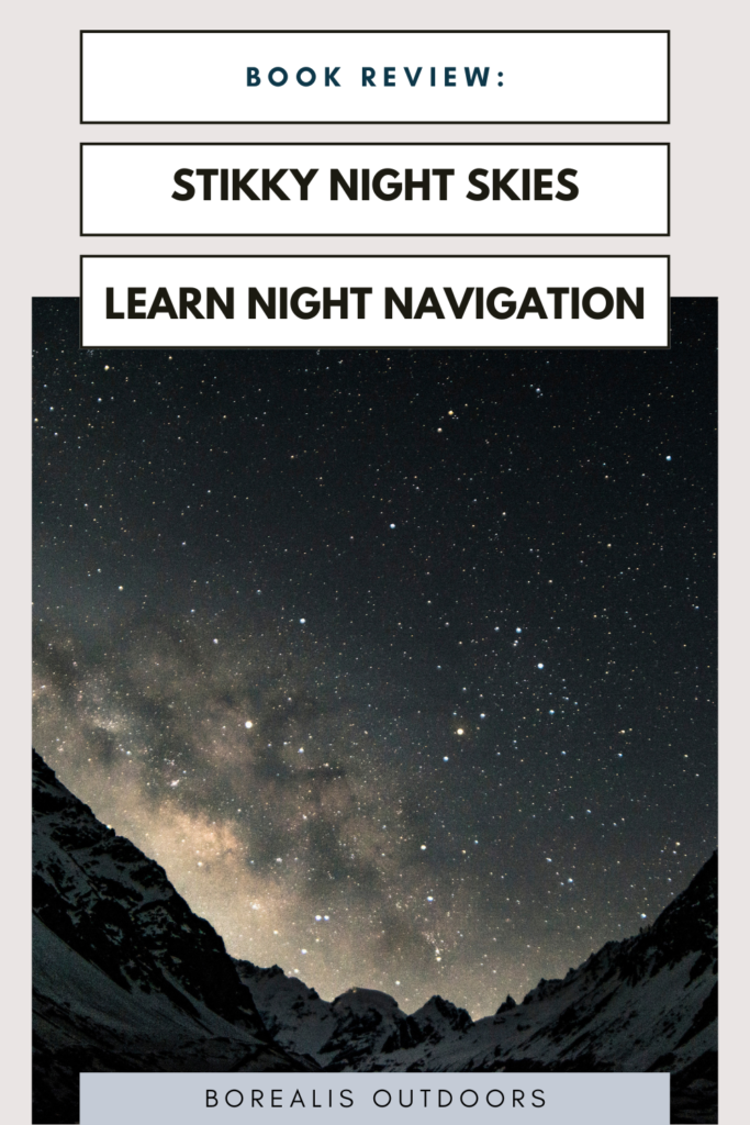 Learn to Navigate at Night in 1 Hour: Stikky Book Review